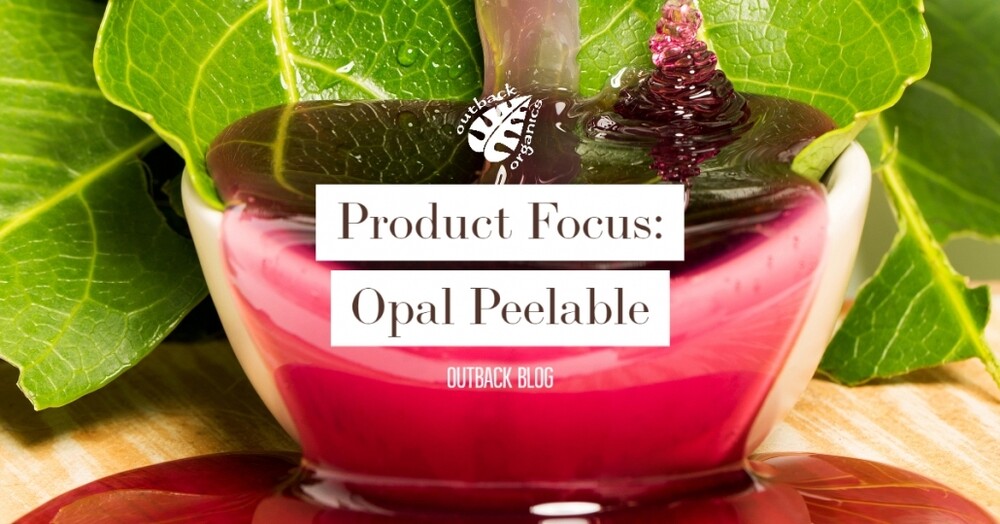 Product Focus: Opal Peelable | Outback Organics
